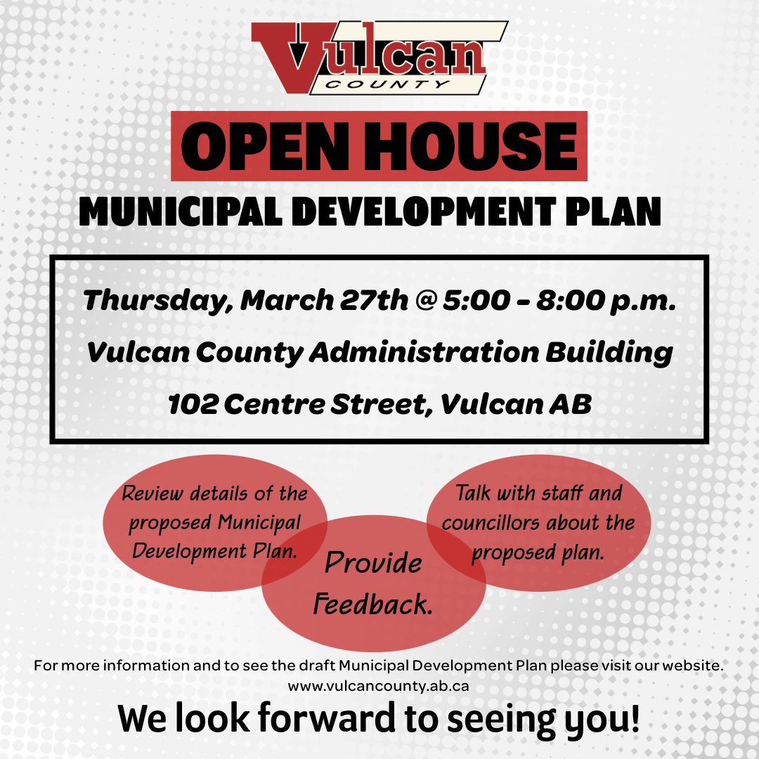OPEN HOUSE – Municipal Development Plan – Vulcan County