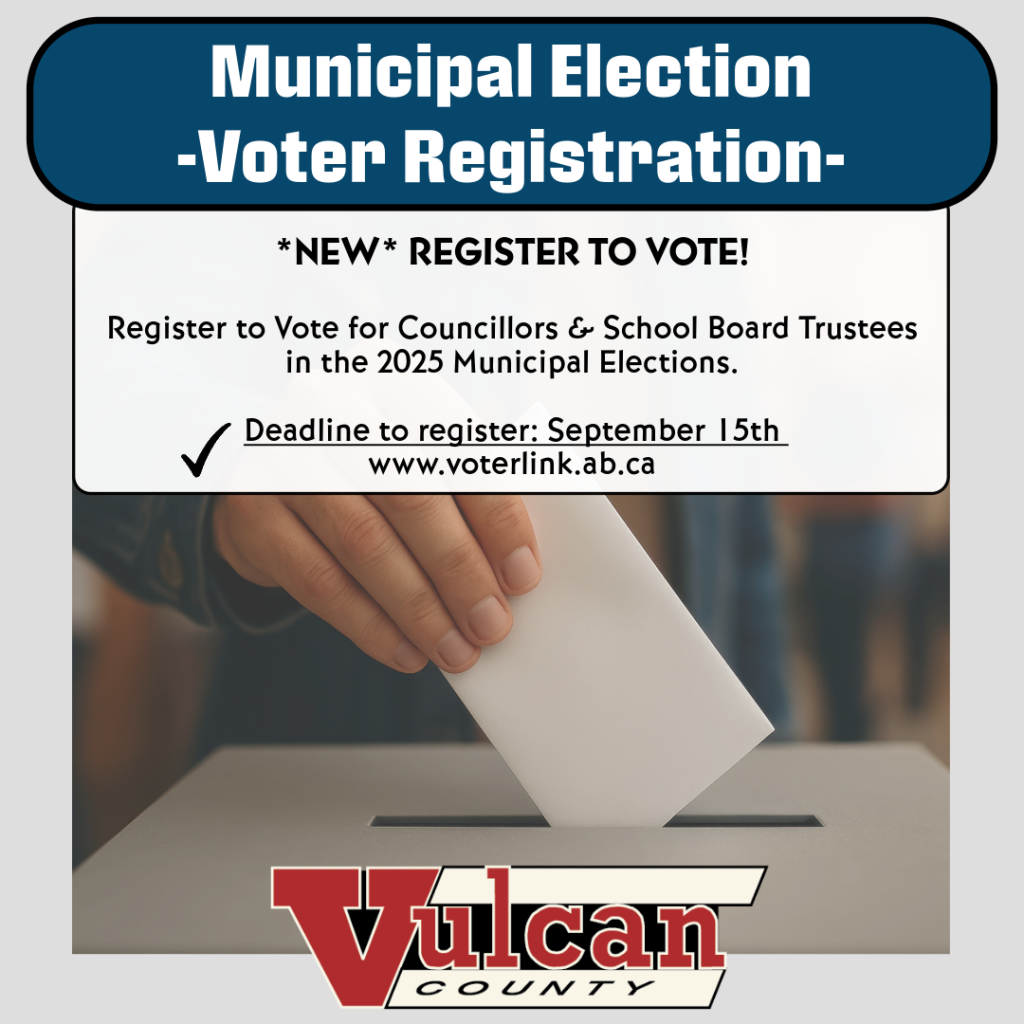 Register to Vote in the 2025 Municipal Election! – Vulcan County